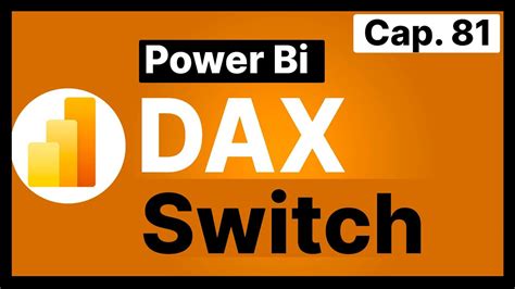 Curso De Dax Power Bi Funcion Switch Youtube