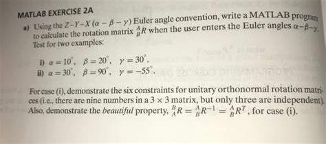 Solved Matlab Exercise 2a A Using The Z Y Xα β 7 Euler