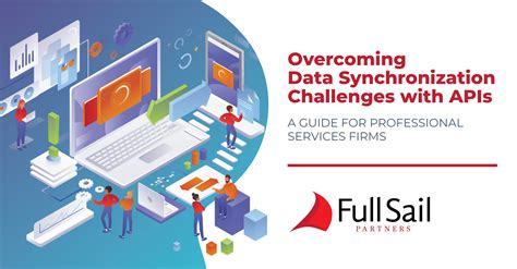 Overcoming Data Synchronization Challenges With Apis A Guide For Professional Services Firms