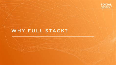 Why Full Stack