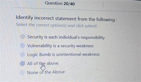 Identify The Correct And Incorrect Statements