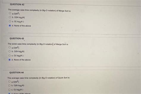Solved Question 42 The Average Case Time Complexity In
