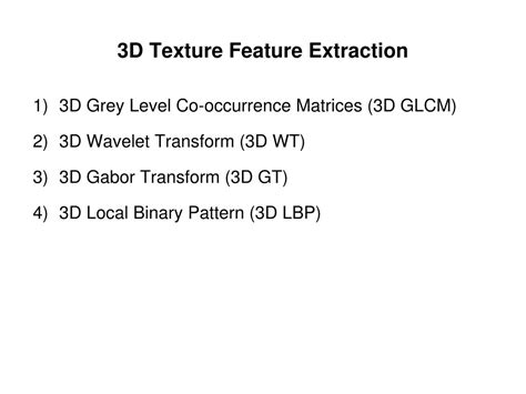 Ppt Texture Based 3d Image Retrieval For Medical Applications