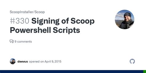 Signing Of Scoop Powershell Scripts · Issue 330 · Scoopinstallerscoop · Github