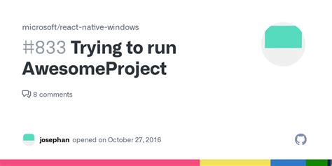 Trying To Run Awesomeproject · Issue 833 · Microsoft React Native Windows · Github