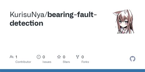 Github Kurisunyabearing Fault Detection