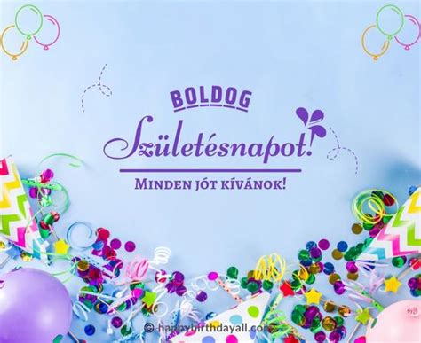 40 Happy Birthday In Hungarian Wishes With Images