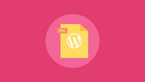 Upload SVG Files To WordPress A Beginner S Guide Beautiful Themes Blog