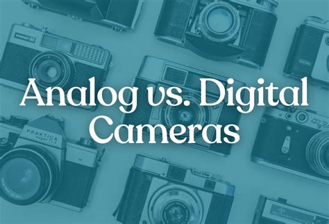 Whats The Difference Between Analog And Digital Cameras Everpresent