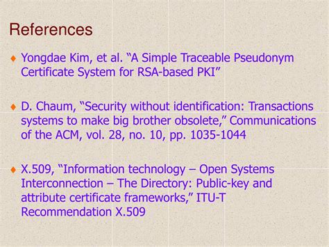 Ppt A Simple Traceable Pseudonym Certificate System For Rsa Based Pki