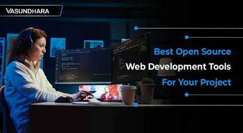 Best Open Source Web Development Tools For Your Project