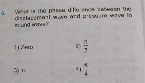 What Is The Phase Difference Between The Displacement Wave And Pressure W