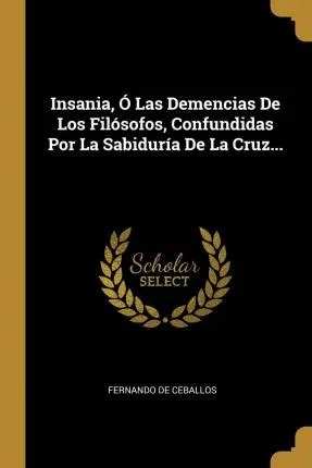 Libro Insania Las Demencias De Los Fil Sofos Confundida Env O Gratis