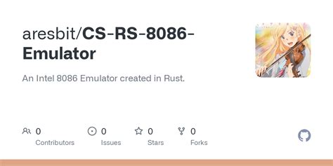 Github Aresbit Cs Rs 8086 Emulator An Intel 8086 Emulator Created In