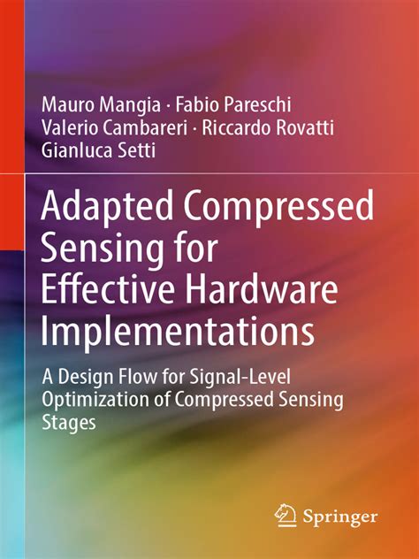 Adapted Compressed Sensing For Effective Hardware Implementations A Design Flow For Signal Level