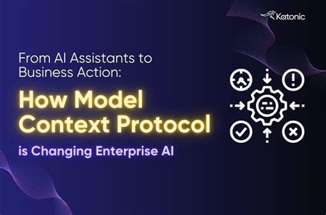 model context protocol mcp executive brief katonic ai