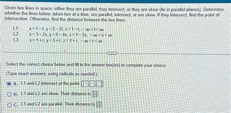 given two lines in space either they are parallel