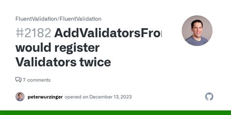 Addvalidatorsfromassemblycontaining Would Register Validators Twice · Issue 2182