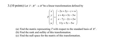 solved let t r 4 →r 4 be a linear transformation defined by