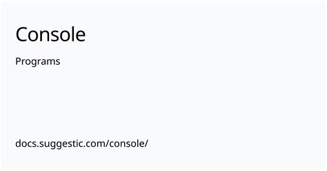 Programs Console