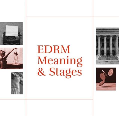 Edrm Meaning And 9 Stages Explained 2025 Ediscovery Guide