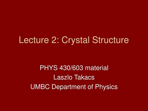 Ppt Lecture 2 Crystal Structure Powerpoint Presentation Free Download Id 1726969
