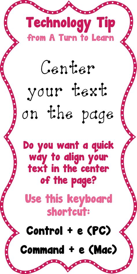 Keyboard Shortcut To Center Your Text A Turn To Learn
