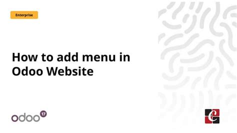 How To Add Menu In Odoo 17 Website Odoo 17 Slides Pptx