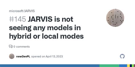 Jarvis Is Not Seeing Any Models In Hybrid Or Local Modes Issue Microsoft Jarvis Github