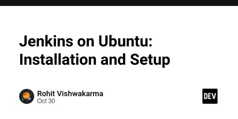 jenkins on ubuntu installation and setup dev community