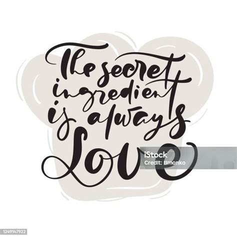 비밀 성분은 항상 음식 블로그 부엌에 대한 사랑 서예 문자 벡터 텍스트입니다 손으로 그린 귀여운 따옴표 디자인 요리 요소 레스토랑 카페 메뉴 또는 배너 포스터용 개념에 대한
