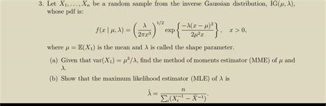 Solved Let X Xn Be A Random Sample From The Inverse Chegg