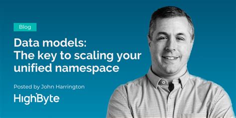 scale the unified namespace with data models blog highbyte