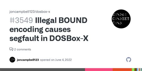 Illegal Bound Encoding Causes Segfault In Dosbox X · Issue 3549