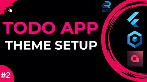 2 Theme Setup Flutter Appwrite Todo App With Bloc Youtube