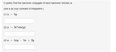 Solved Point Find The Harmonic Conjugate Of Each Chegg Com