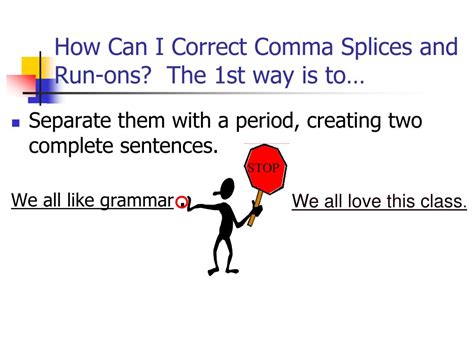 PPT Avoiding Run On Sentences Comma Splices And Fragments PowerPoint Presentation ID 5654186