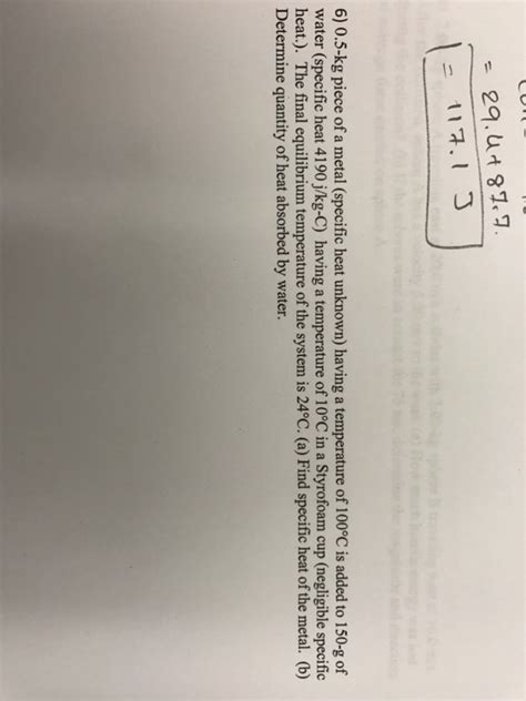 Solved 05 Kg Piece Of A Metal Specific Heat Unknown
