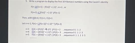 Solved Write A Program To Display The First Fibonacci Chegg Com