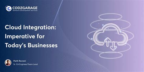Codzgarage Infotech Pvt Ltd On Linkedin Cloud Integration Why Your Business Needs It