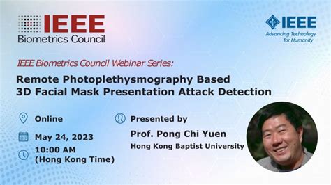 The Ieee Biometrics Council Is Organizing A Webinar By Prof Ieee Biometrics Council