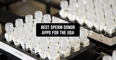 5 Best Sperm Donor Apps For The Usa Android And Ios Freeappsforme Free Apps For Android And Ios