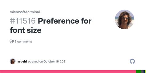 Preference For Font Size · Issue 11516 · Microsoftterminal · Github