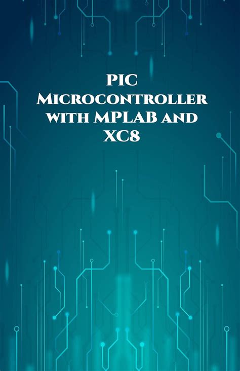 Pic Microcontroller With Mplab And Xc8 Projects Handson Highlow Voltage Detection And
