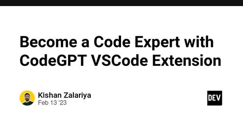 Become A Code Expert With Codegpt Vscode Extension Dev Community