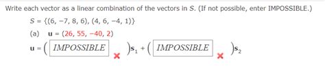 Solved Write Each Vector As A Linear Combination Of The