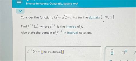 Solved Inverse Functions Quadratic Square Rootconsider The