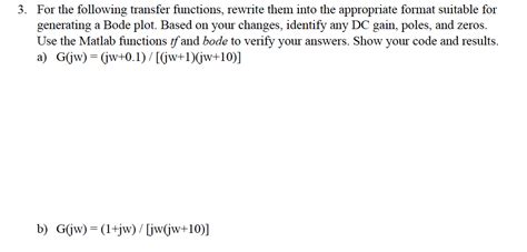 solved for the following transfer functions rewrite them