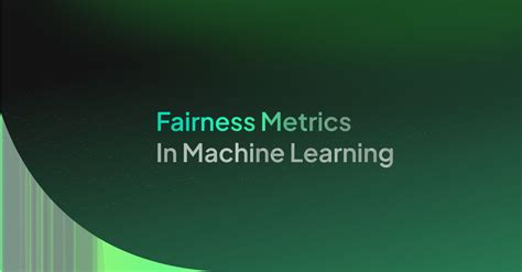 Fairness Metrics In Machine Learning