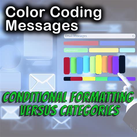 Color Code Emails Conditional Formatting Or Categories